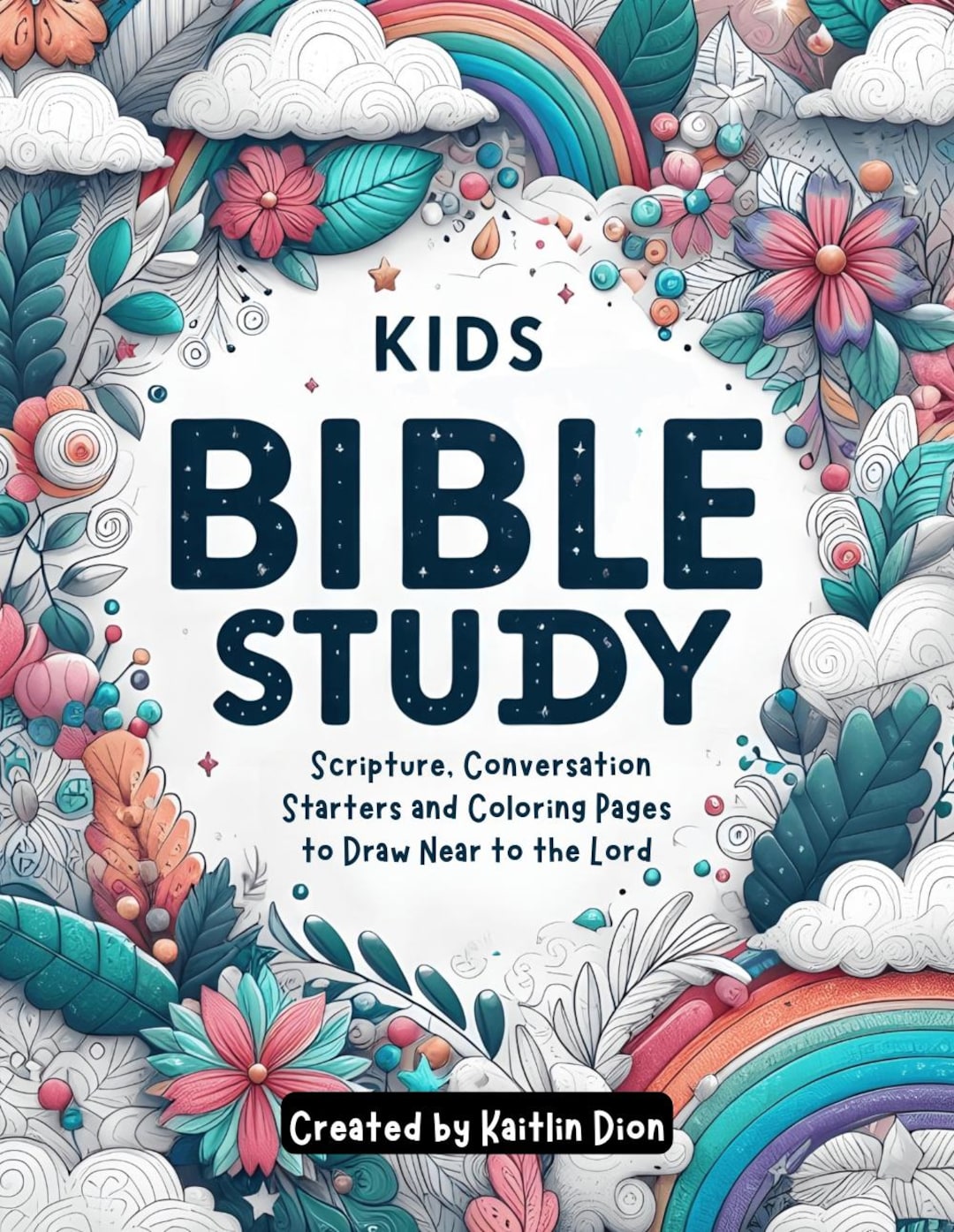 Kids Bible Study Workbook: Coloring Pages, Discussion Prompts (ages 6 ...