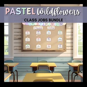 Class Jobs Bulletin Board | Pastel Wildflowers Theme | Boho Floral ...