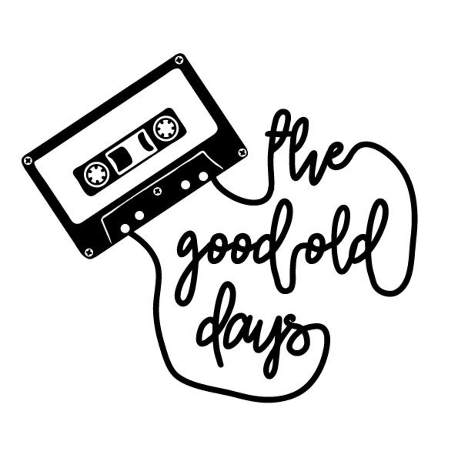The Good Old Days SVG Vectorfor Cricut, for Silhouette - Etsy Ireland