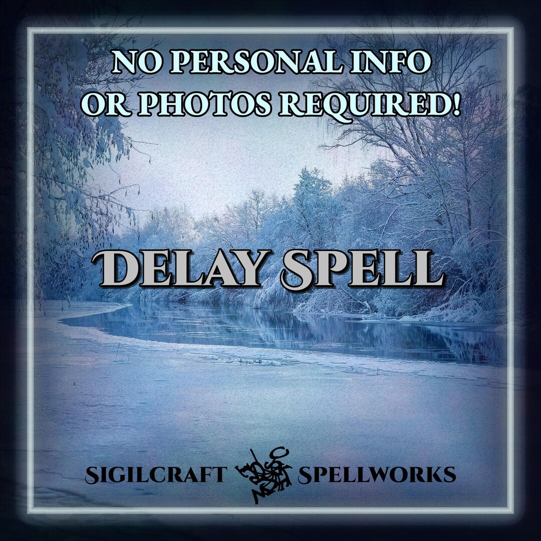Delay Spell | Ritual Spell Casting With Printable PDF Sigil | Slow Down ...