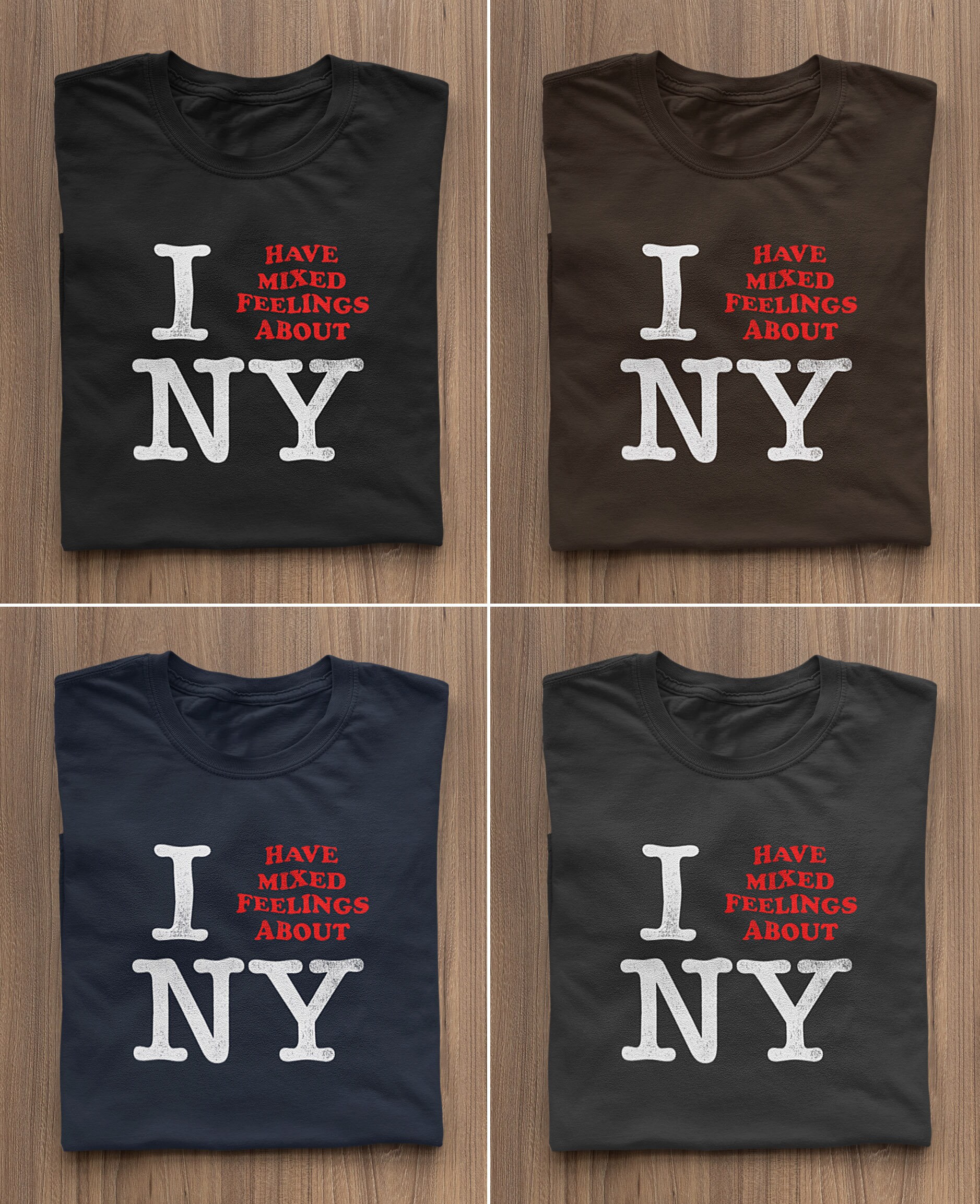 Funny Vintage Style I Have Mixed Feelings About NY I Love NY New York ...