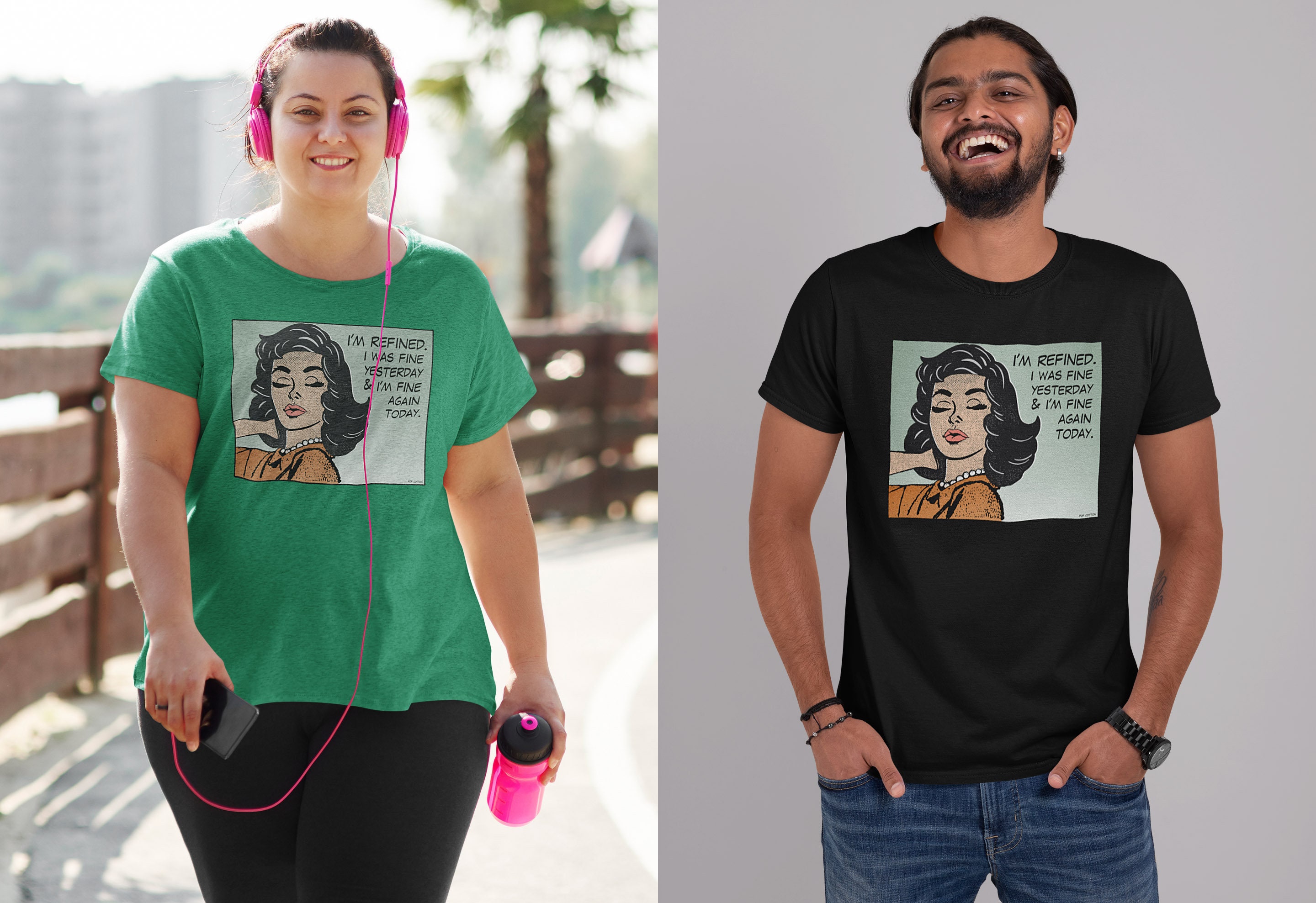 Funny Retro Style Comic Book Pop Art I'm Refined Pop Cotton Unisex Tee ...