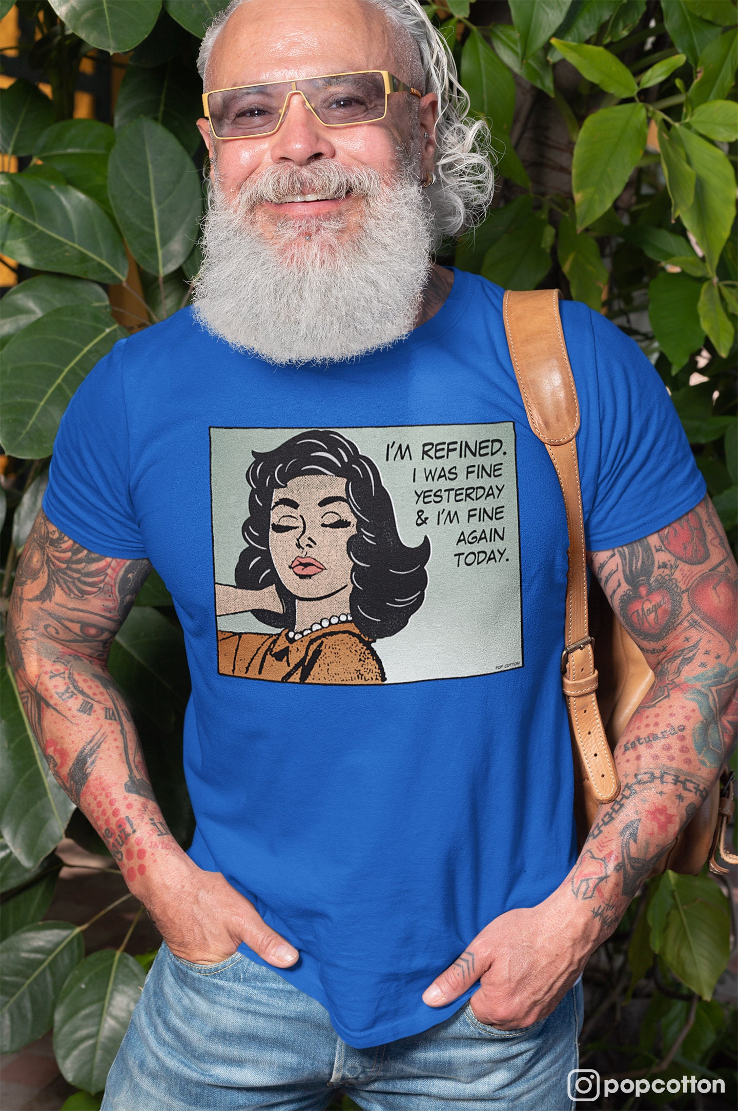 Funny Retro Style Comic Book Pop Art I'm Refined Pop Cotton Unisex Tee ...