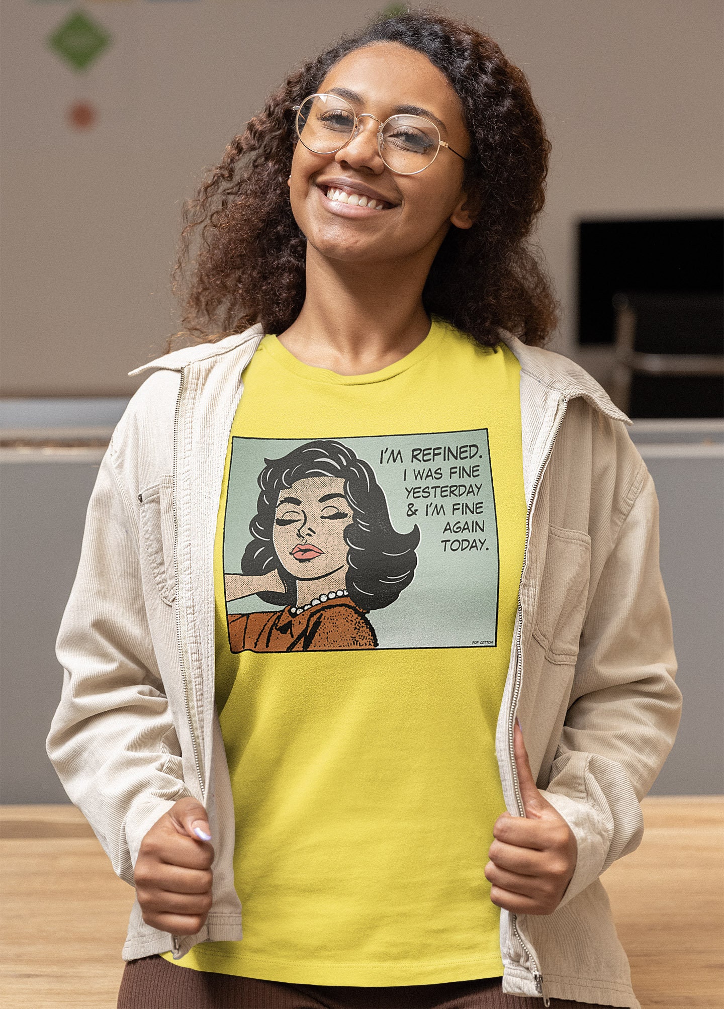 Funny Retro Style Comic Book Pop Art I'm Refined Pop Cotton Unisex Tee ...