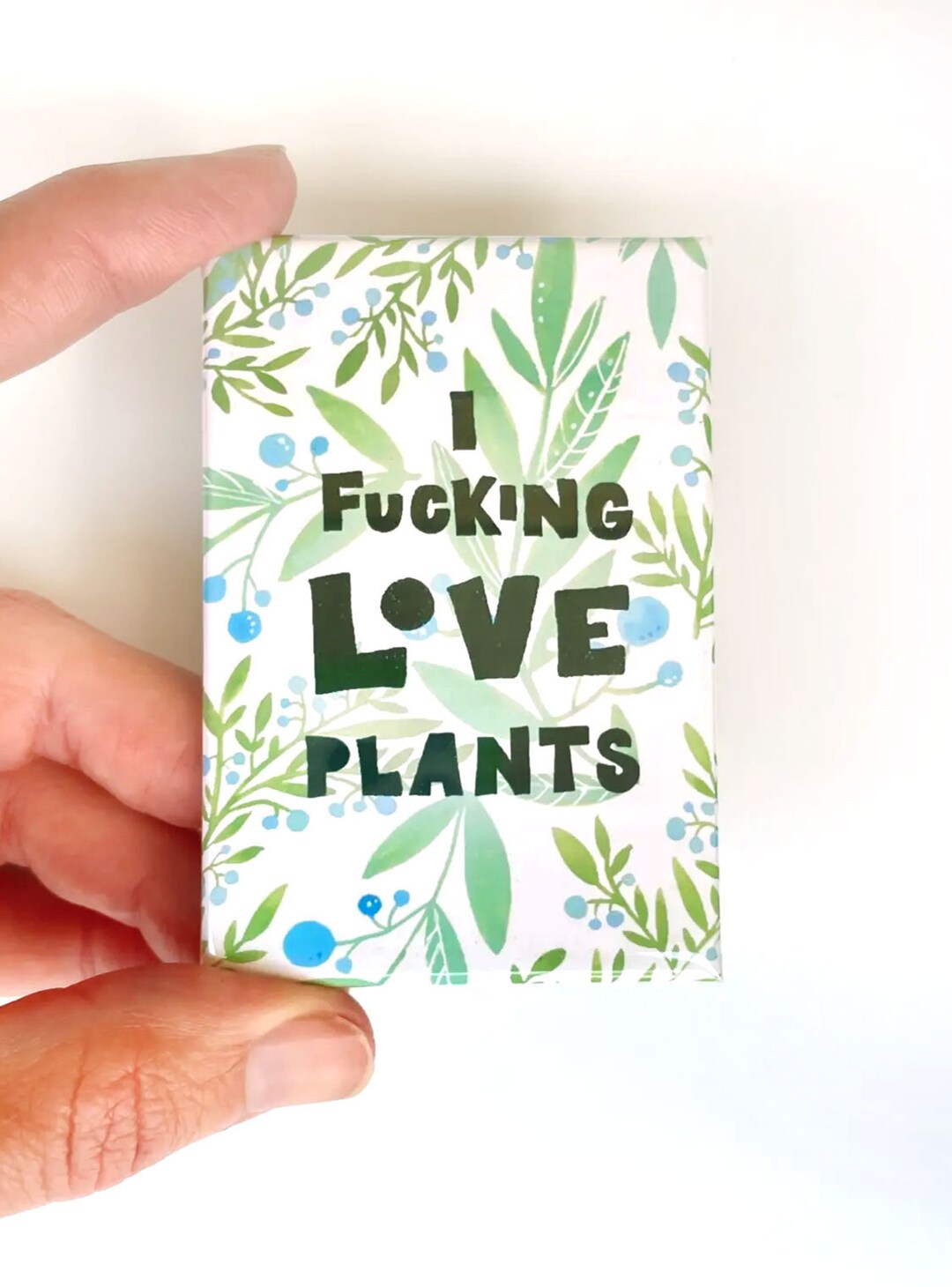 I Fucking Love Plants, Badass Fridge Magnet, Gardener Gift for Plant ...