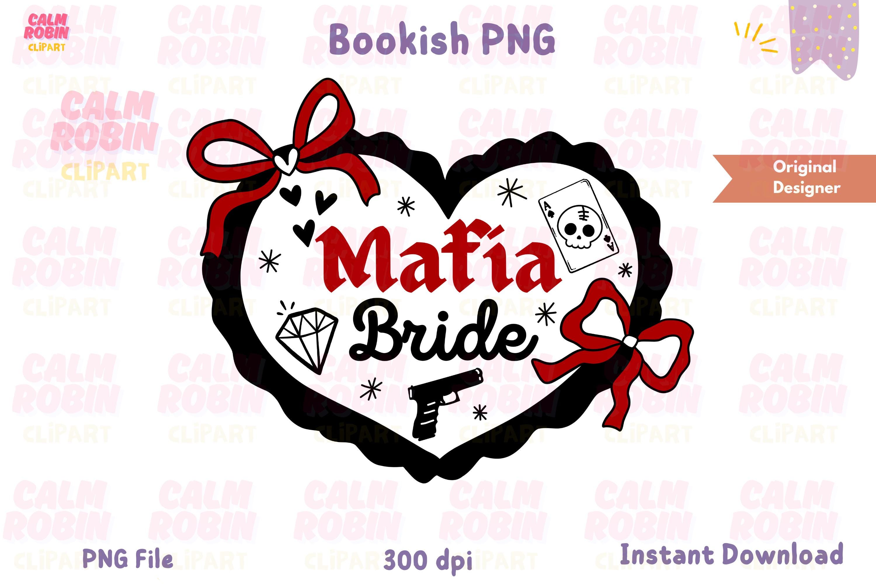 Mafia Bride PNG: Dark Romance Clipart - Bookish Sticker Design ...