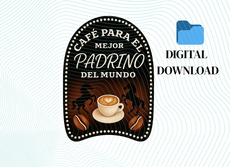Print and Cut Cafe Para Padrino, Father's Day Gift, Para El Papá ...