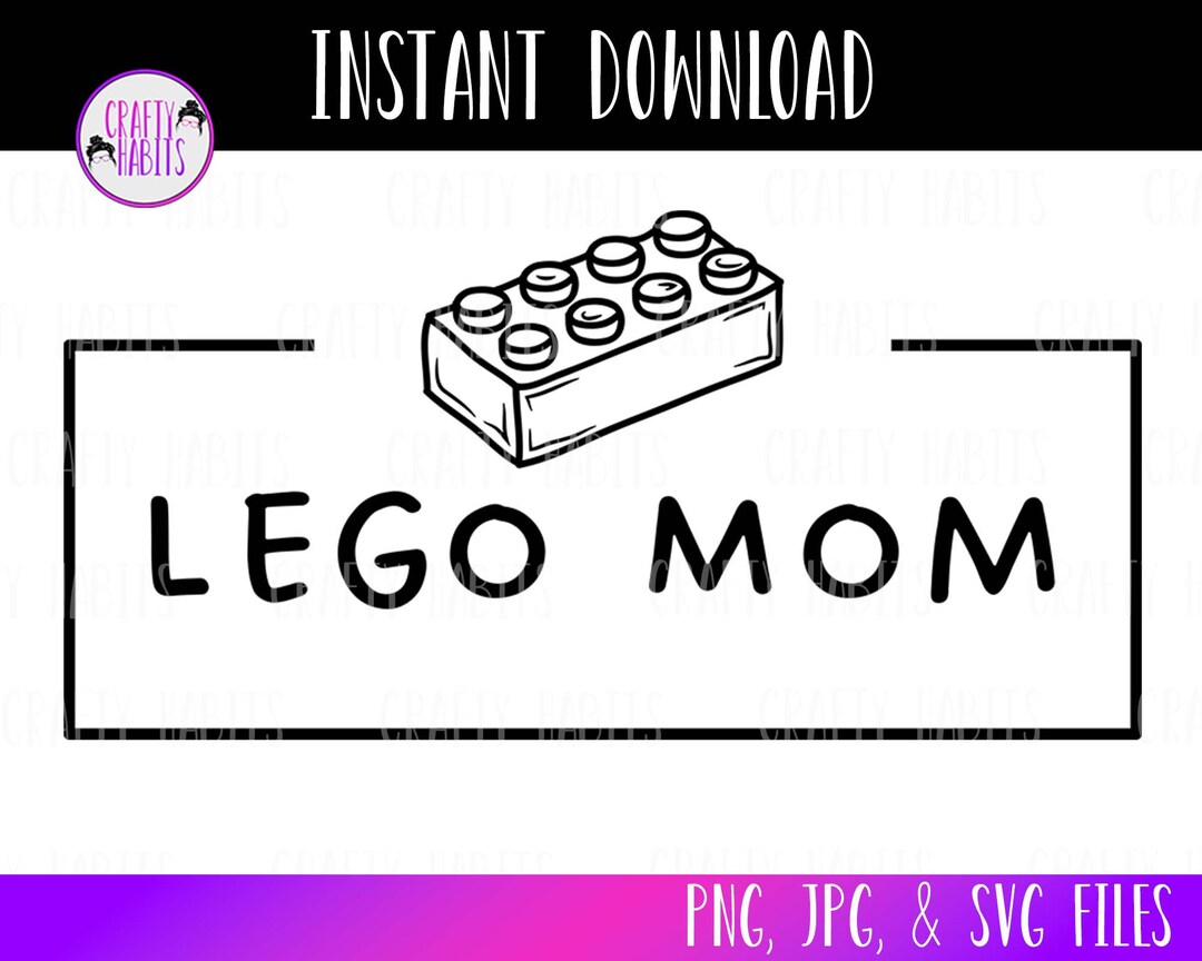 Lego Mom Lego Svg Lego Bricks Svg Gift for Her Svg Gift for - Etsy
