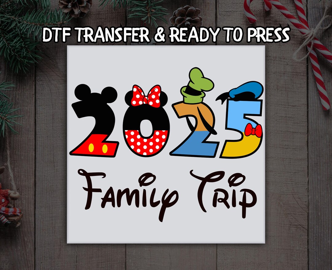2025 Family Trip DTF, Cute Cartoon Inspired Numbers DTF Transfer Ready ...