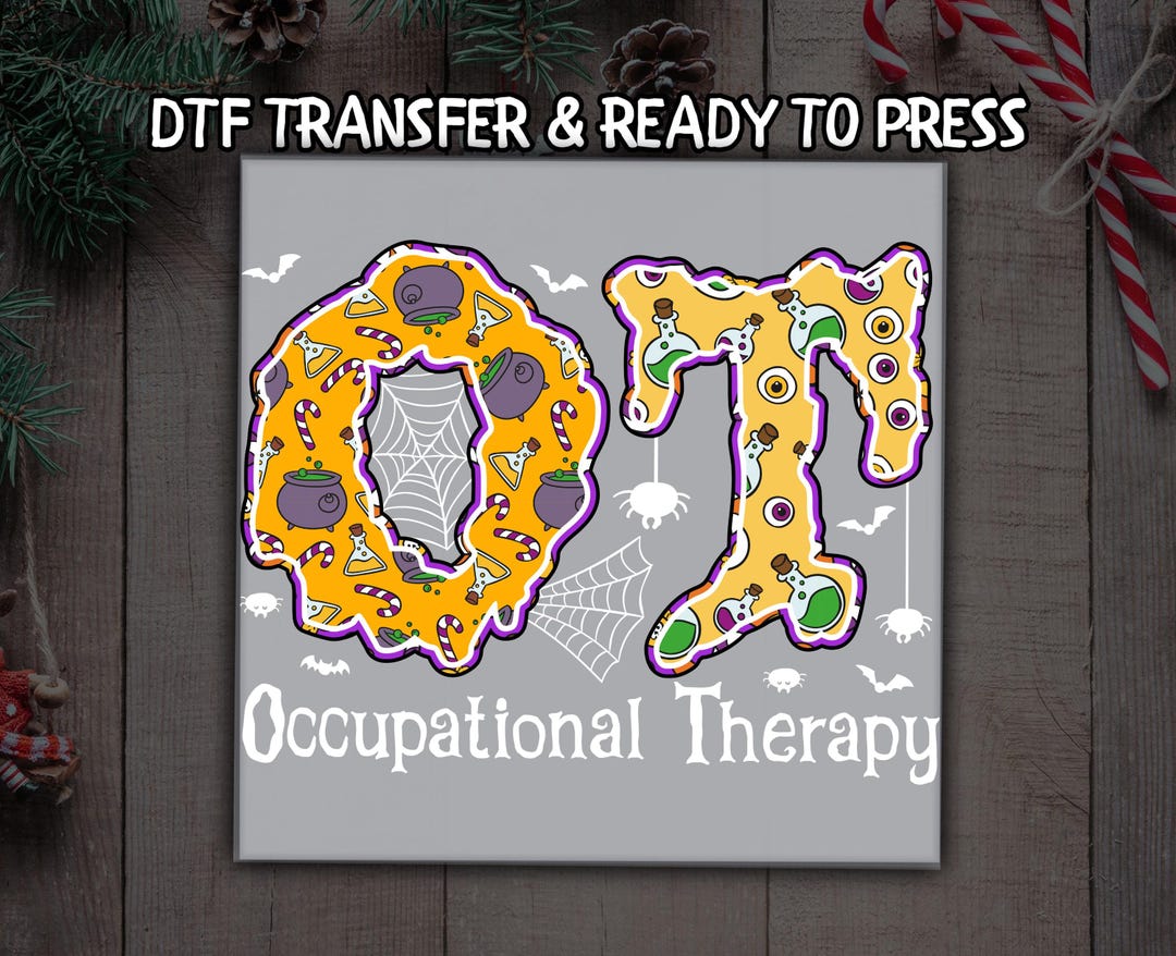 Halloween Occupational Therapy DTF, Spooky OT Letters DTF Transfer ...