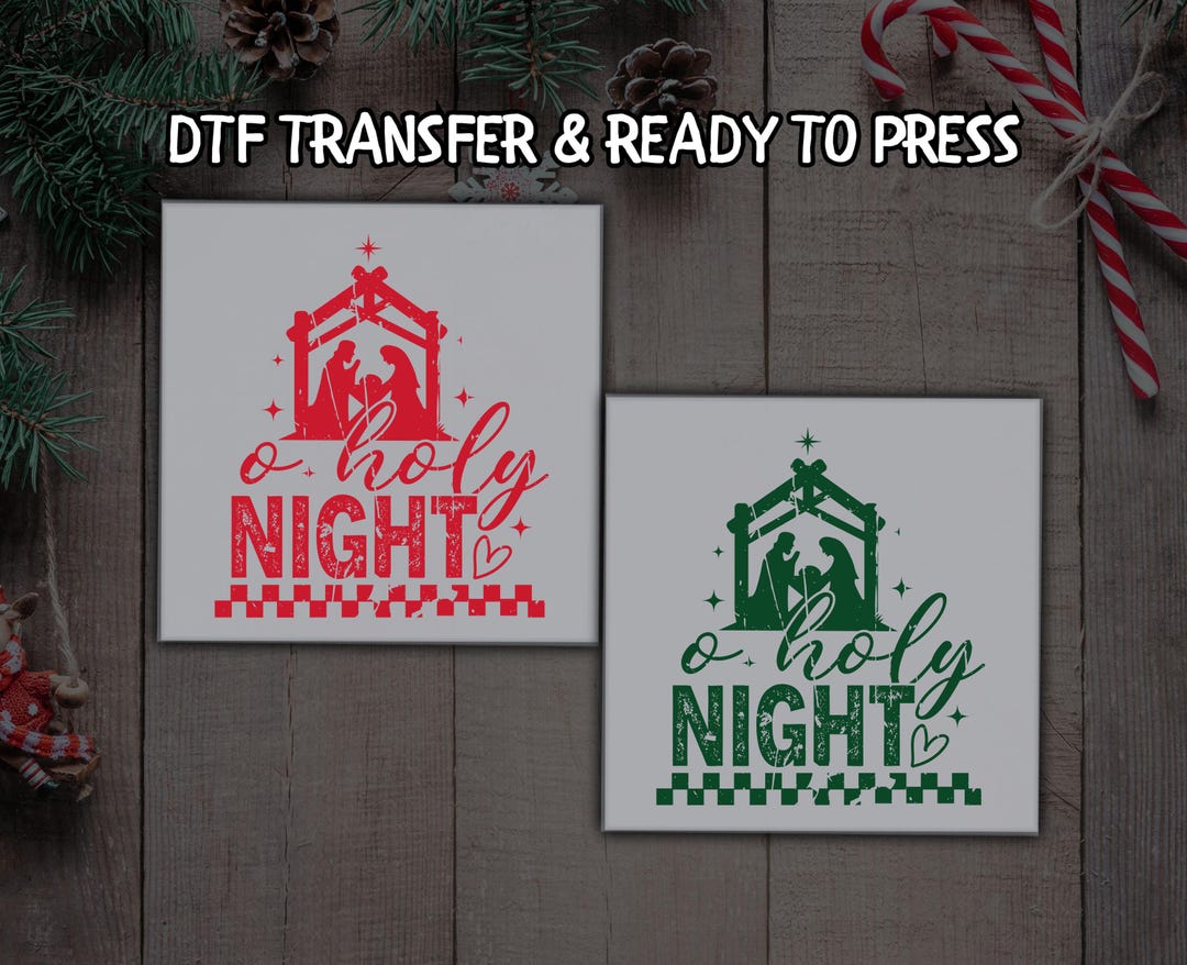 O Holy Night DTF, Nativity Scene Christmas DTF Transfer Ready for Press ...