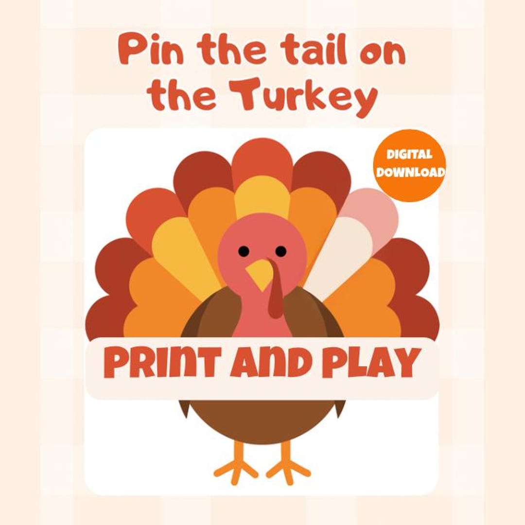 Thanksgiving Turkey Game | Pin the Feather, Kids Activity (instant PDF ...