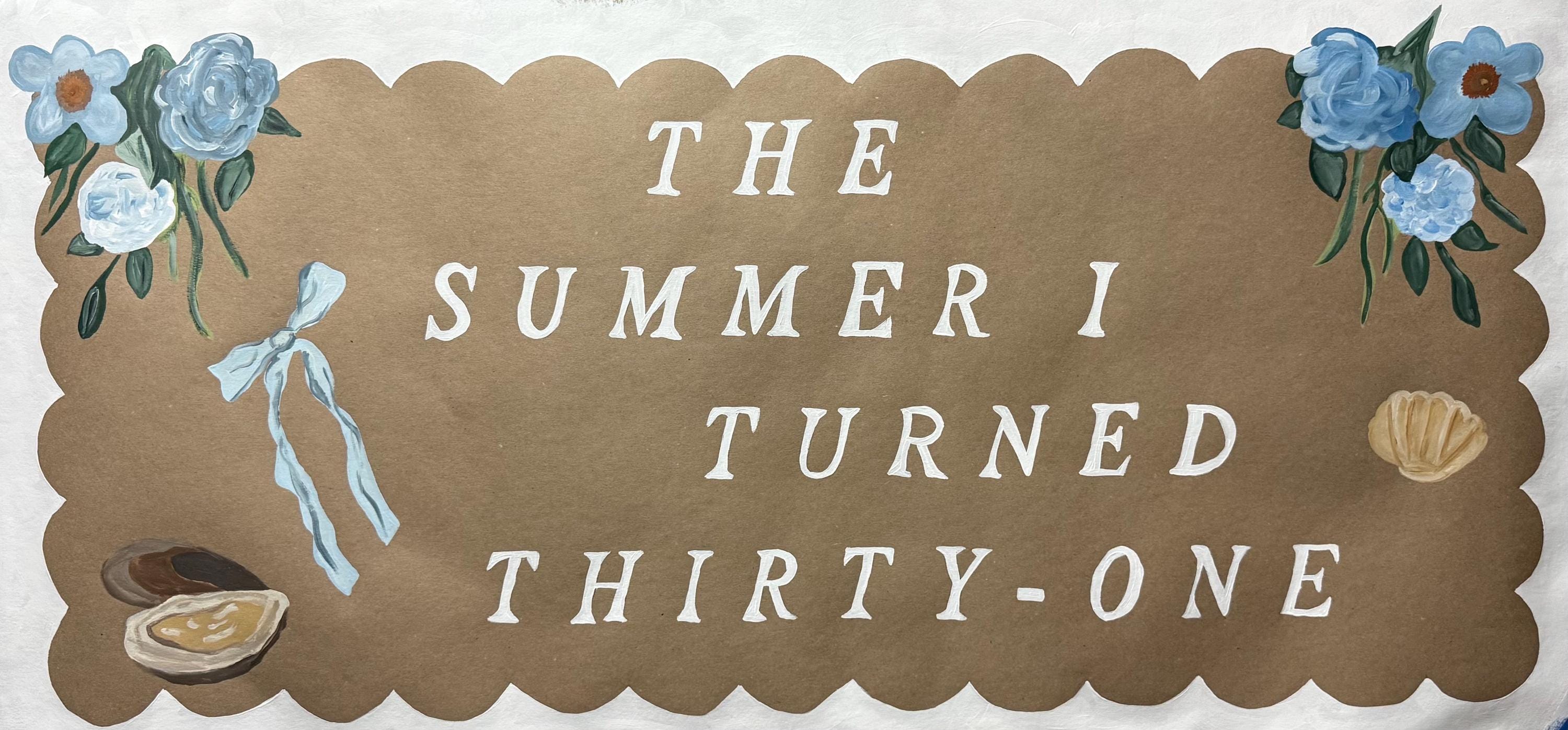 The Summer I Turned Thirty, Painted Banner, Add Any Age, Birthday Party ...