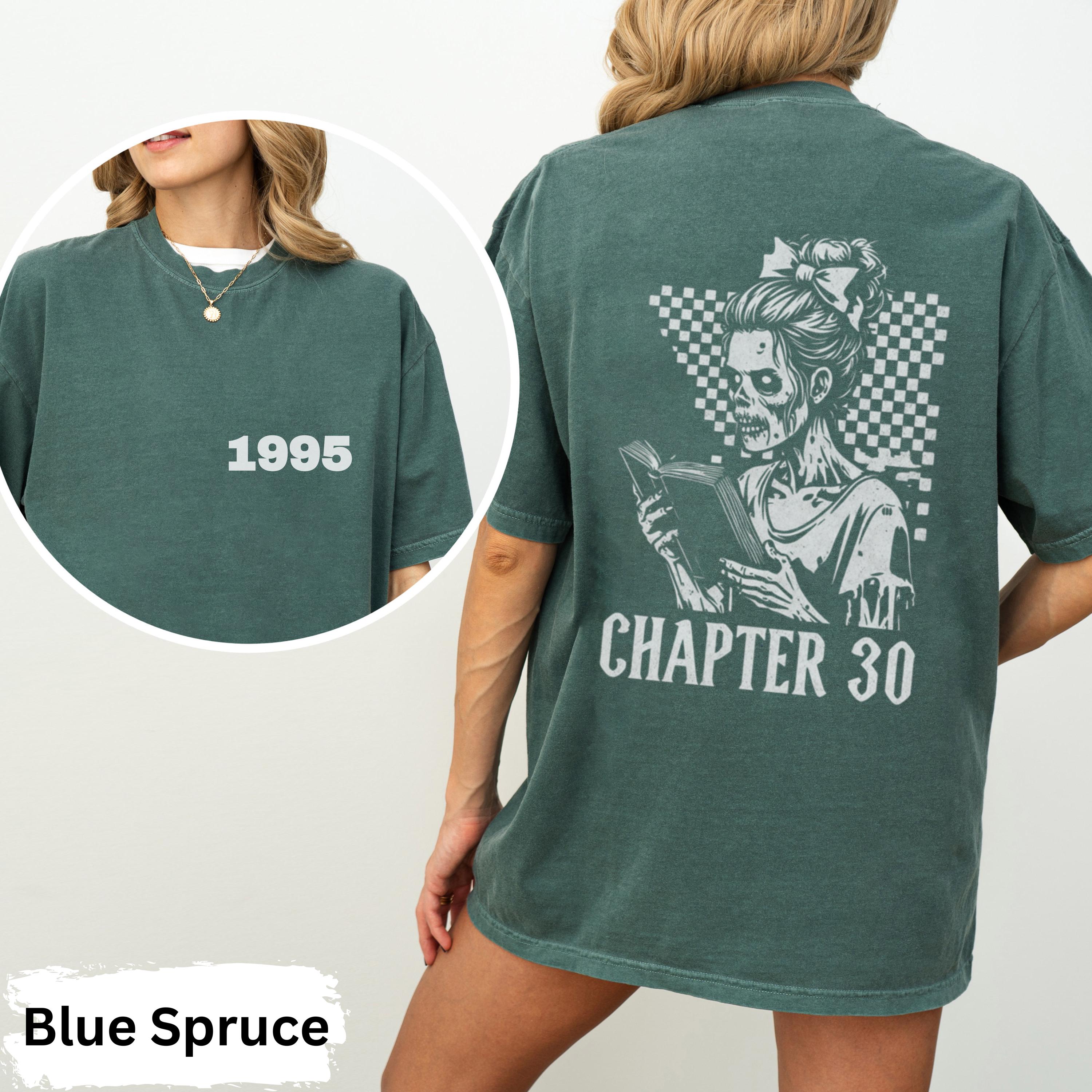Chapter 30 Shirt, Gothic 30th Birthday Literary Tee, Halloween Birthday ...