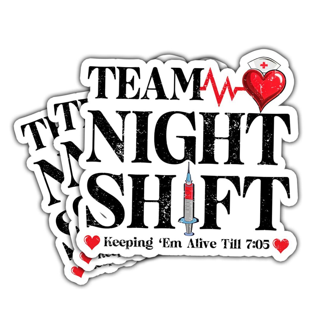 Team Night Shift Stickers - Nurse, Doctor, Medical Worker - 3 Pcs - Etsy