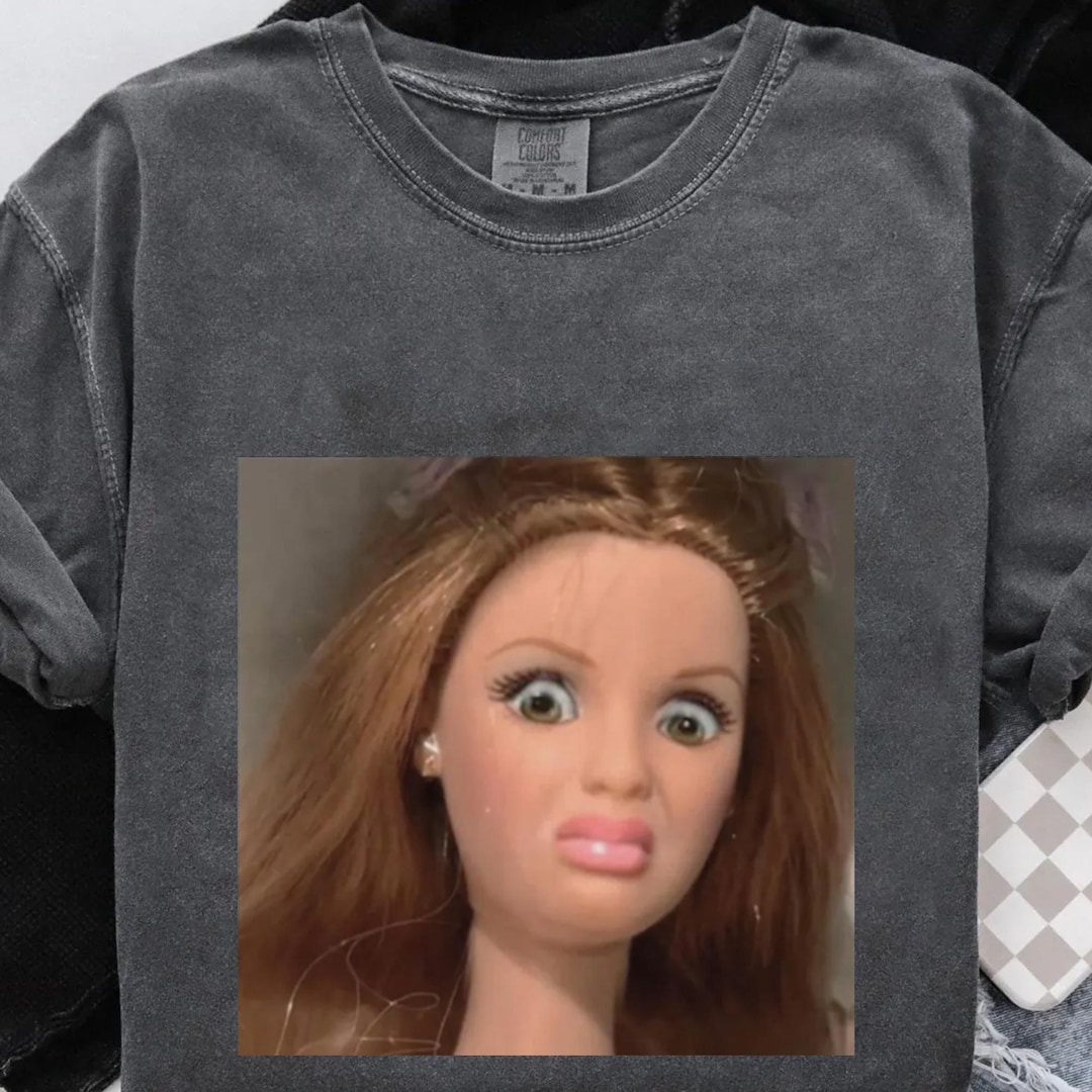 Disgusted Doll Face Meme Shirt, Funny Meme Barbie Troll Shirt, Weird ...