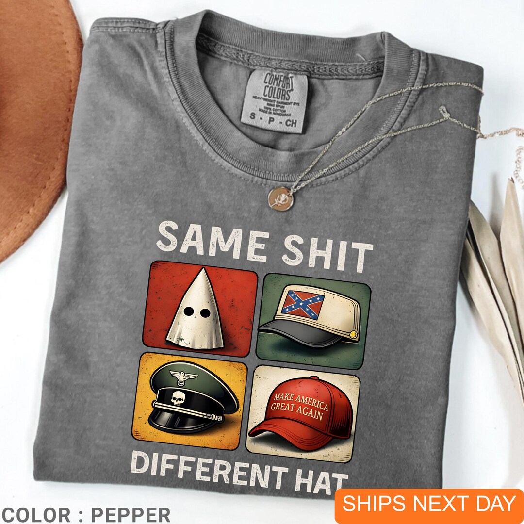Same Shit Different Hat T Shirt, Anti Trump Political Tshirt, Funny ...