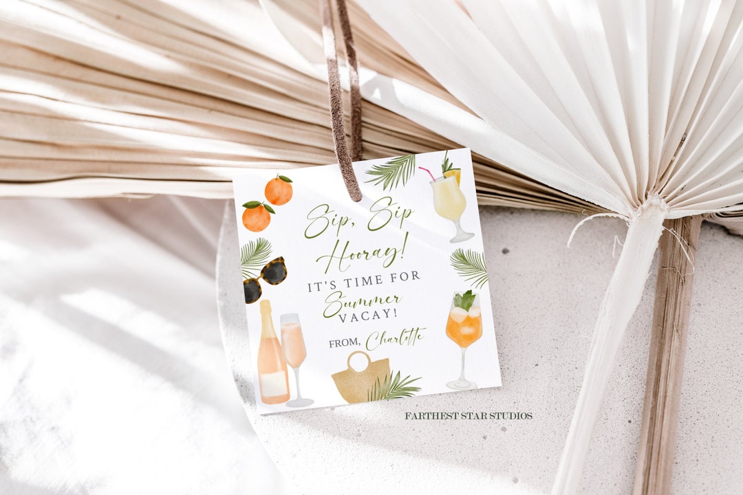 Sip Sip Hooray Summer Teacher Appreciation Tags or Sticker, End of Year ...