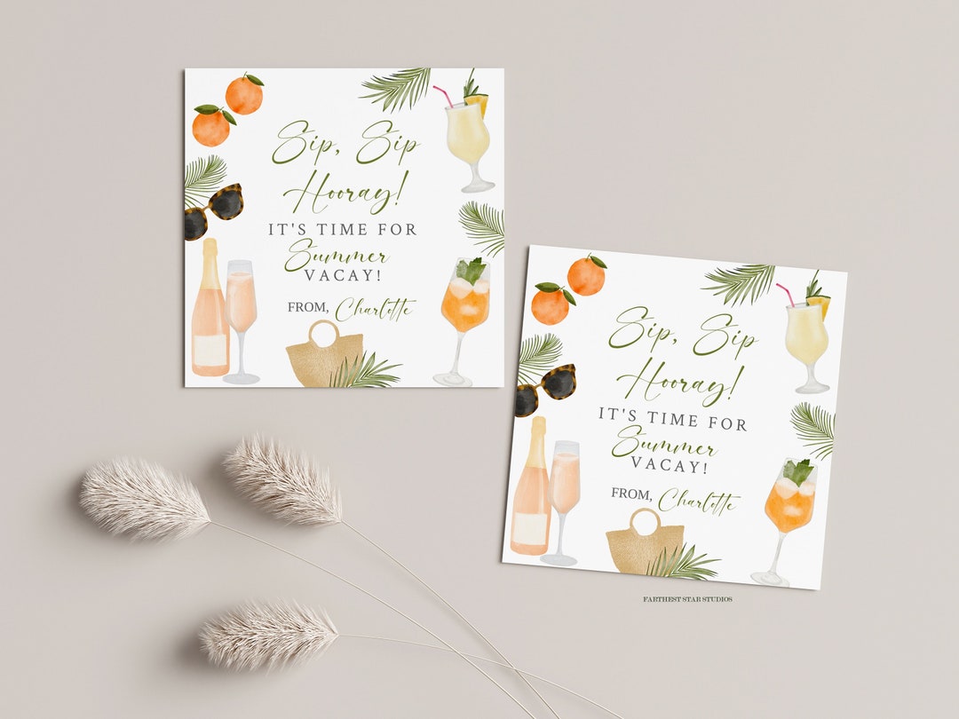 Sip Sip Hooray Summer Teacher Appreciation Tags or Sticker, End of Year ...