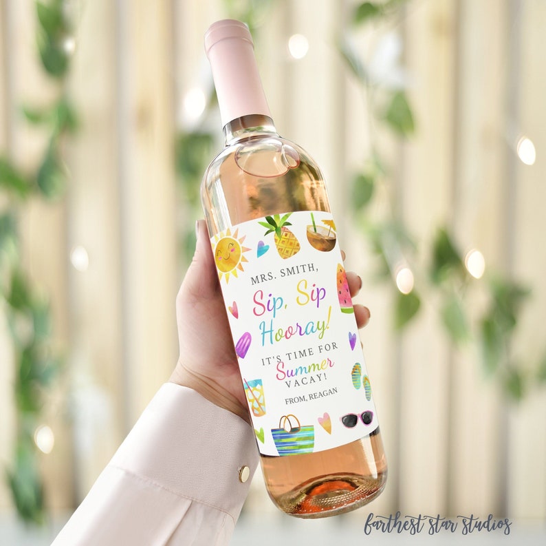 Sip Sip Hooray Summer Teacher Appreciation Thank You Wine Label - End ...