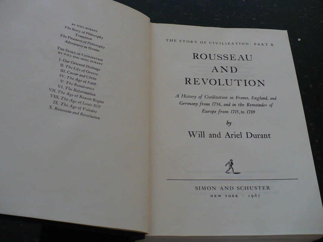 Will and Ariel Durant, Rousseau & Revolution, 1756, Story of ...