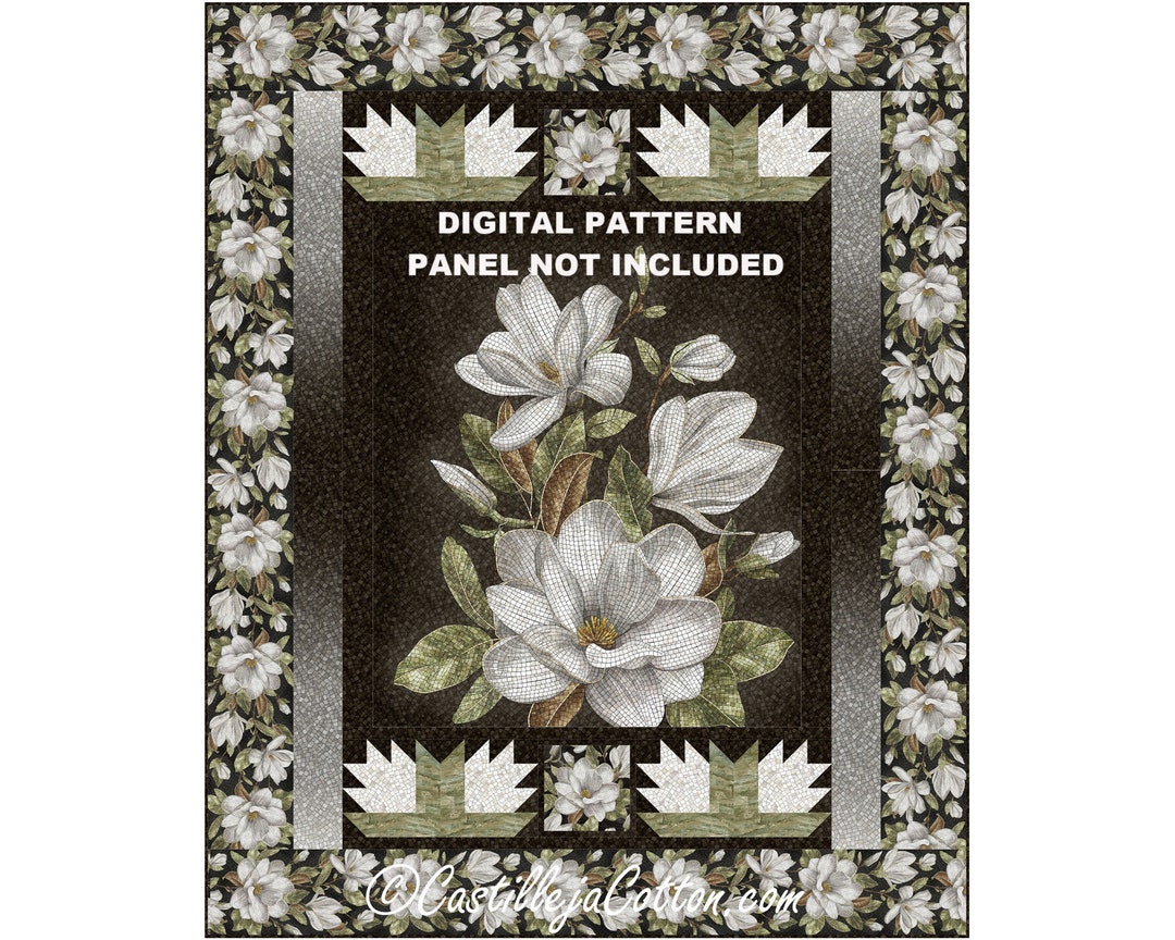 Magnolia Quilt Epattern, 5844-1e, Digital Pattern, Floral Panel Lap ...
