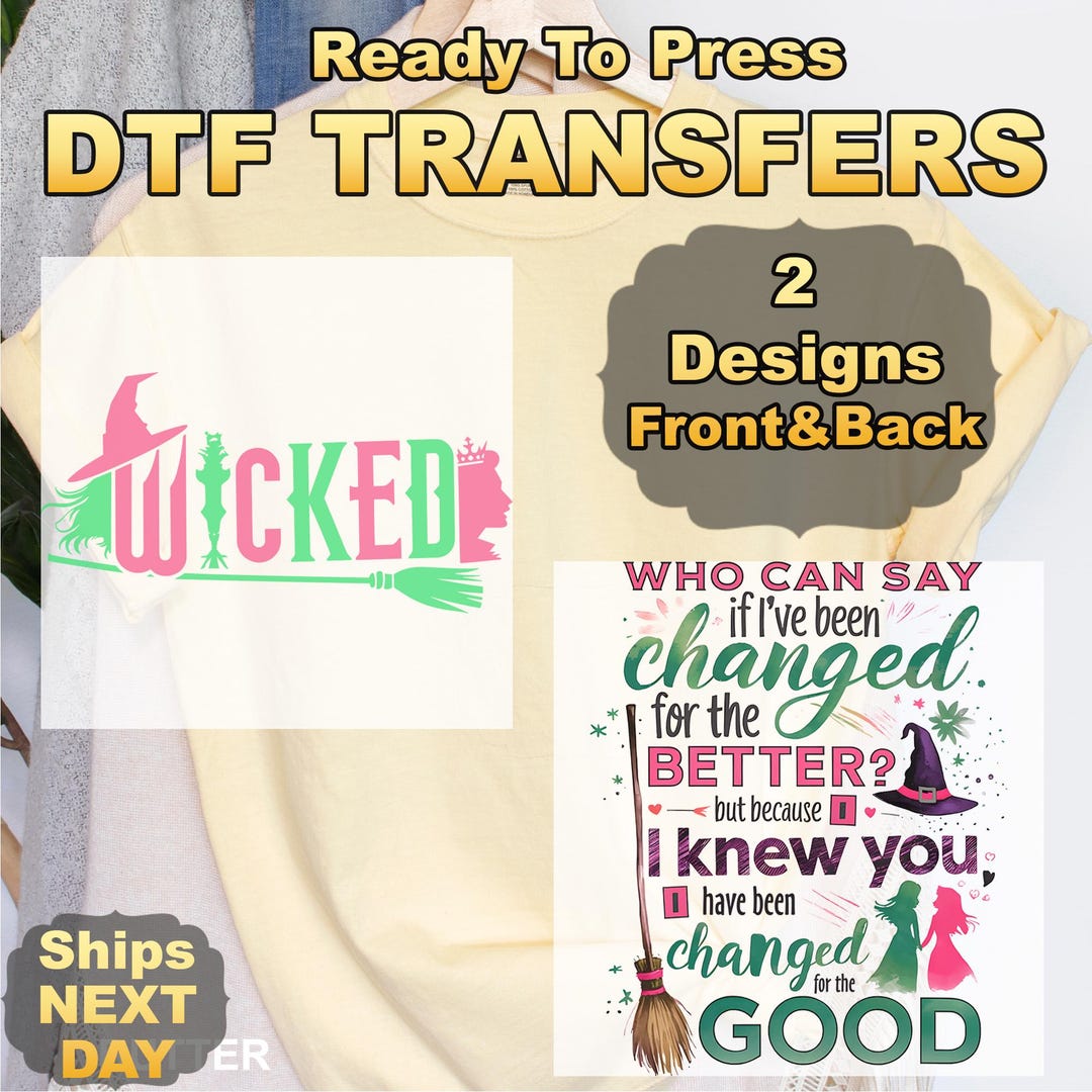 Wicked Change for Good DTF Transfers, Defy Gravity Broomstick Magic ...
