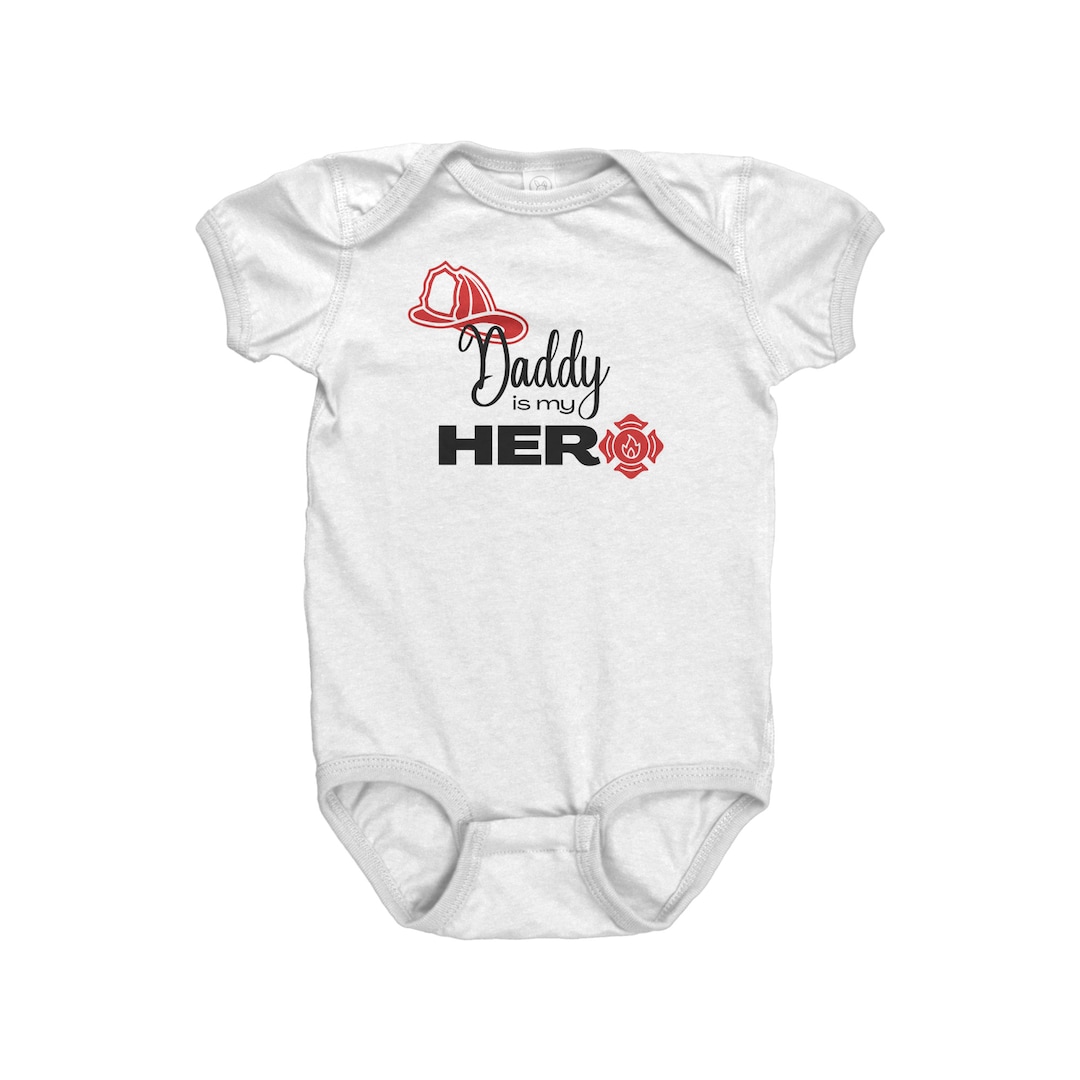 Infant Firefighter Bodysuit - Daddy is My Fire Fighter Hero, Baby Gifts ...