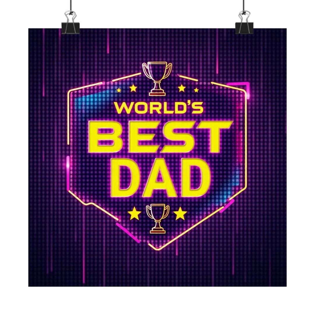 World's Best Dad Poster, Matte Vertical Wall Art, Father's Day Gift ...