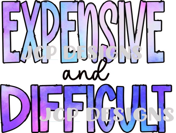 Expensive and Difficult PNG Letters. Digital Design Funny - Etsy