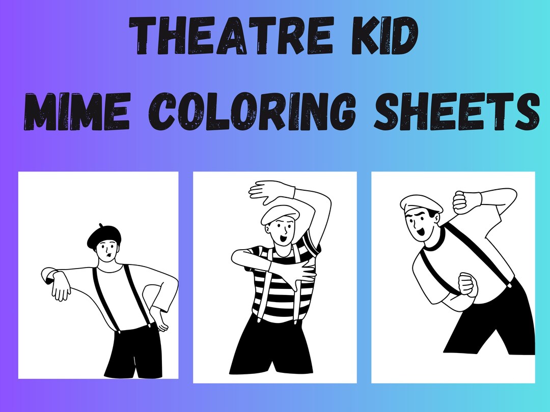 Mime Coloring Sheets for Theater Kids | Printable Drama Activity Pages ...
