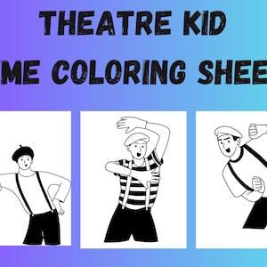 Mime Coloring Sheets for Theater Kids | Printable Drama Activity Pages ...