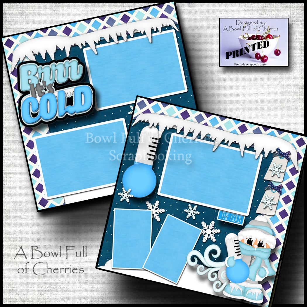 BRRR ITS COLD Winter Snow Sleding Snowman Printed 2 Premade Scrapbook ...