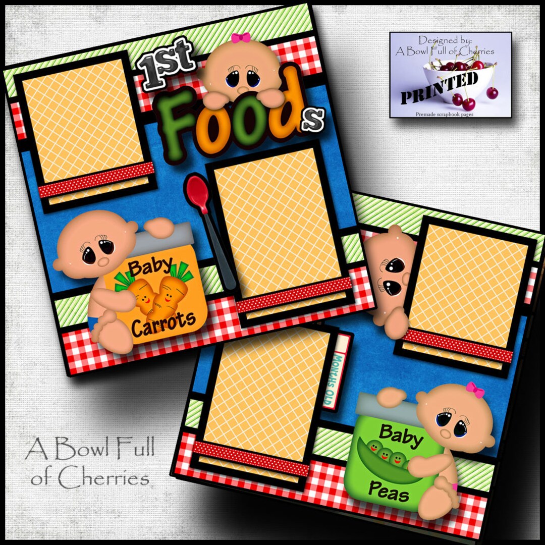 BABIES 1ST FOODS Printed 2 Premade Scrapbook Pages Ez Pages Layout ...