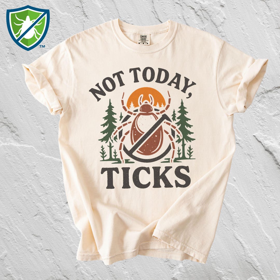 Not Today Ticks Tickwarriors Shirt- Anti Tick - Tick Awareness ...