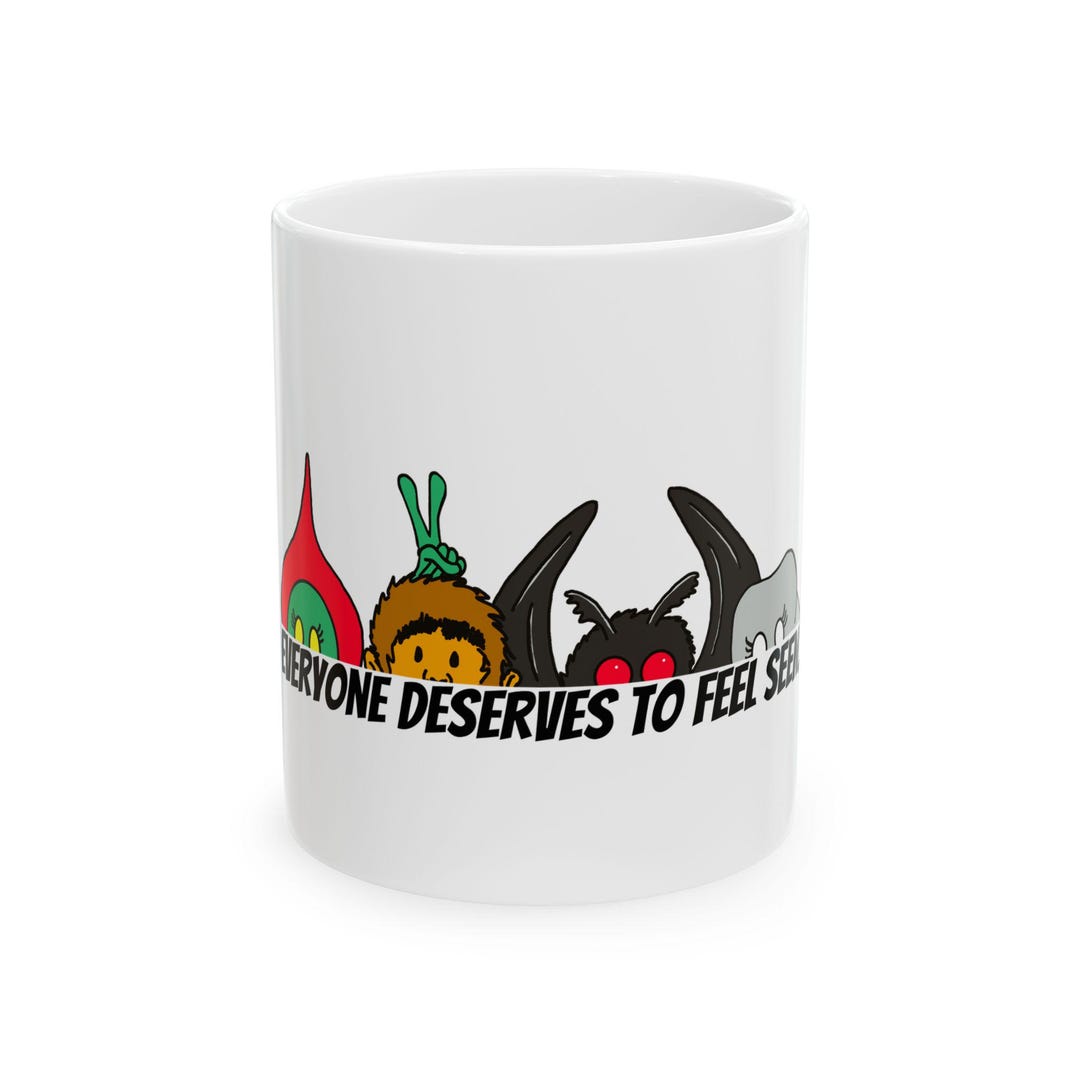 Everyone Deserves to Feel Seen Crytid Mug Funny Coffee Tea Gift - Etsy