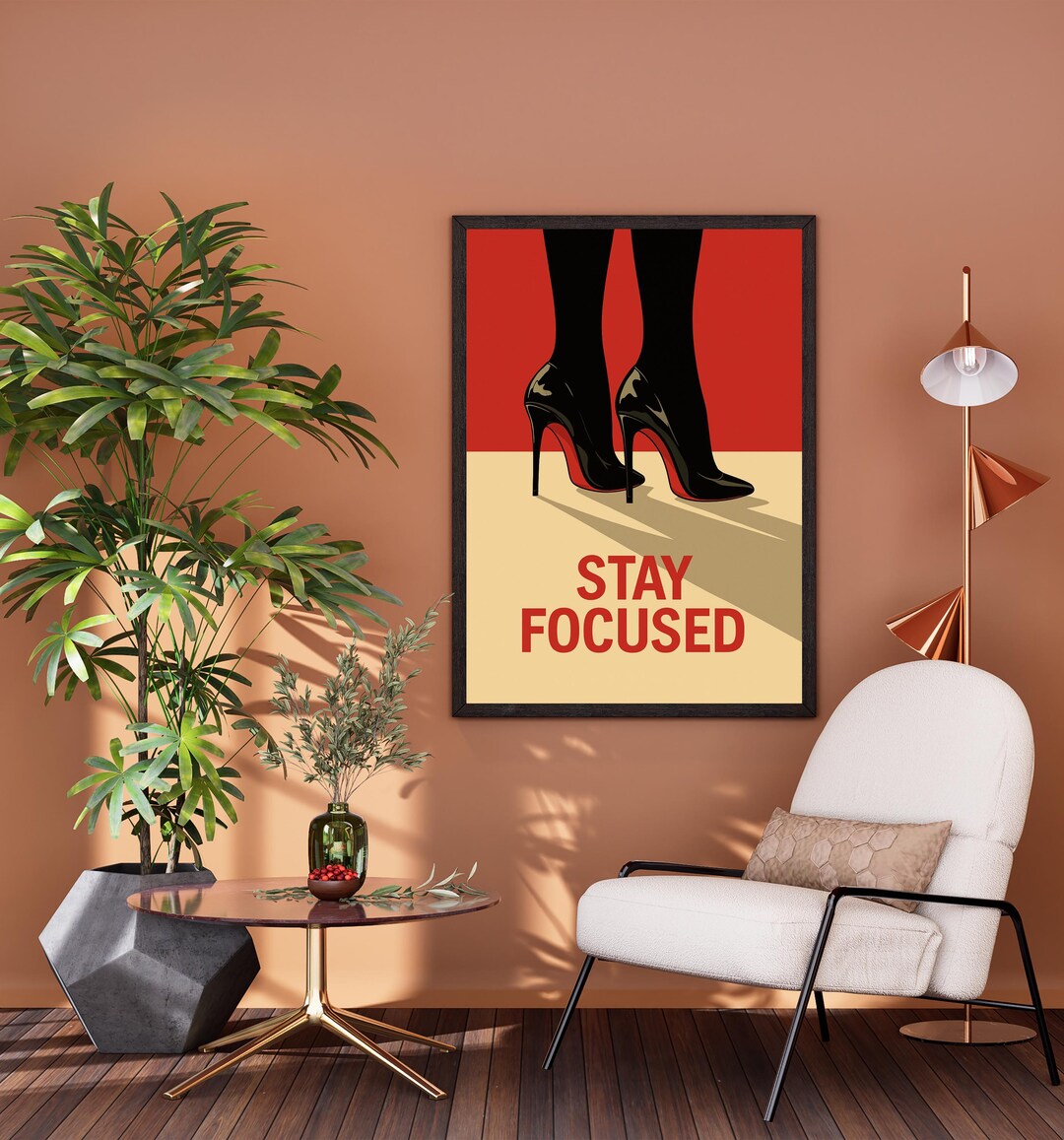Motivational Poster, Fashion Poster, "stay Focused" Digital Art Print ...