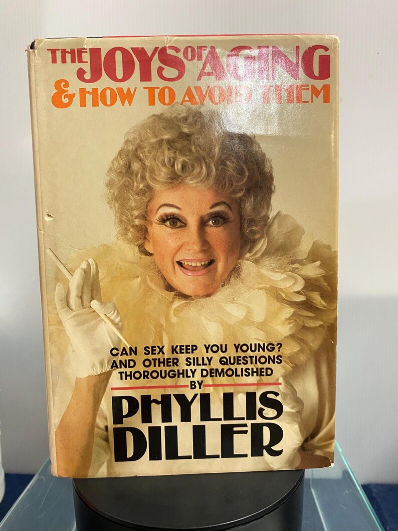 Phyllis Diller the Joys of Aging Signed Book + Signed Photo & Thank You ...