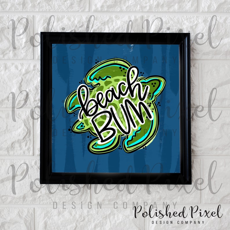 Beach Bum Wall Art Beach Print Sea Turtle Decor Printable - Etsy
