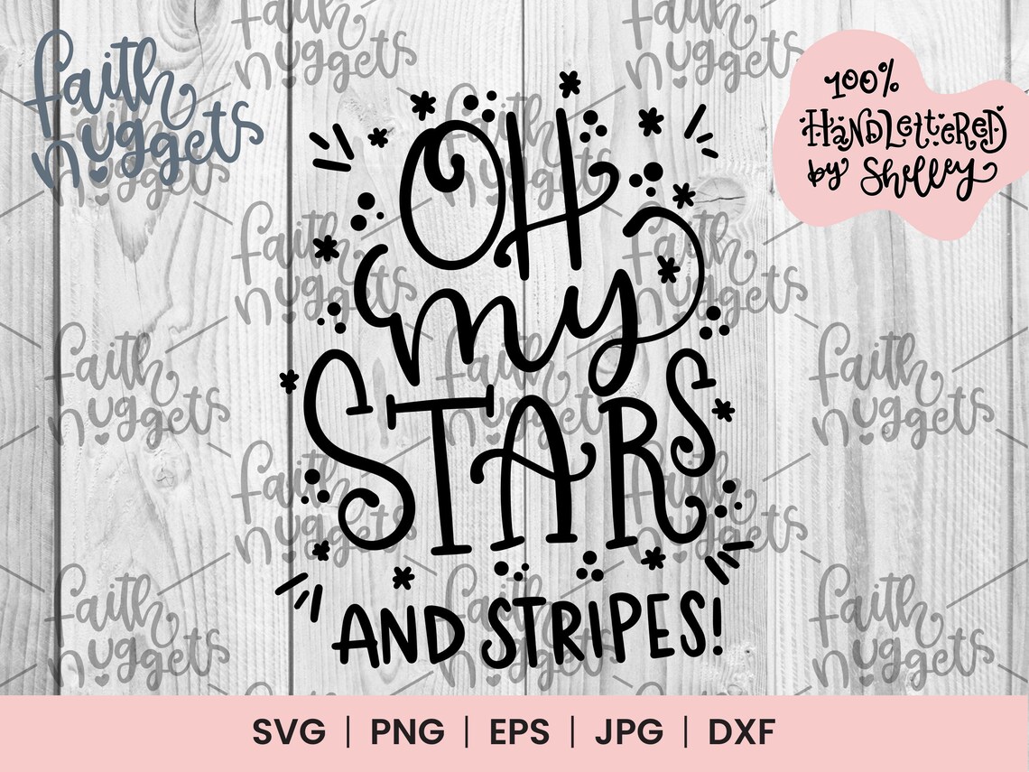 Oh My Stars and Stripes SVG, Oh My Stars SVG, 4th of July SVG ...