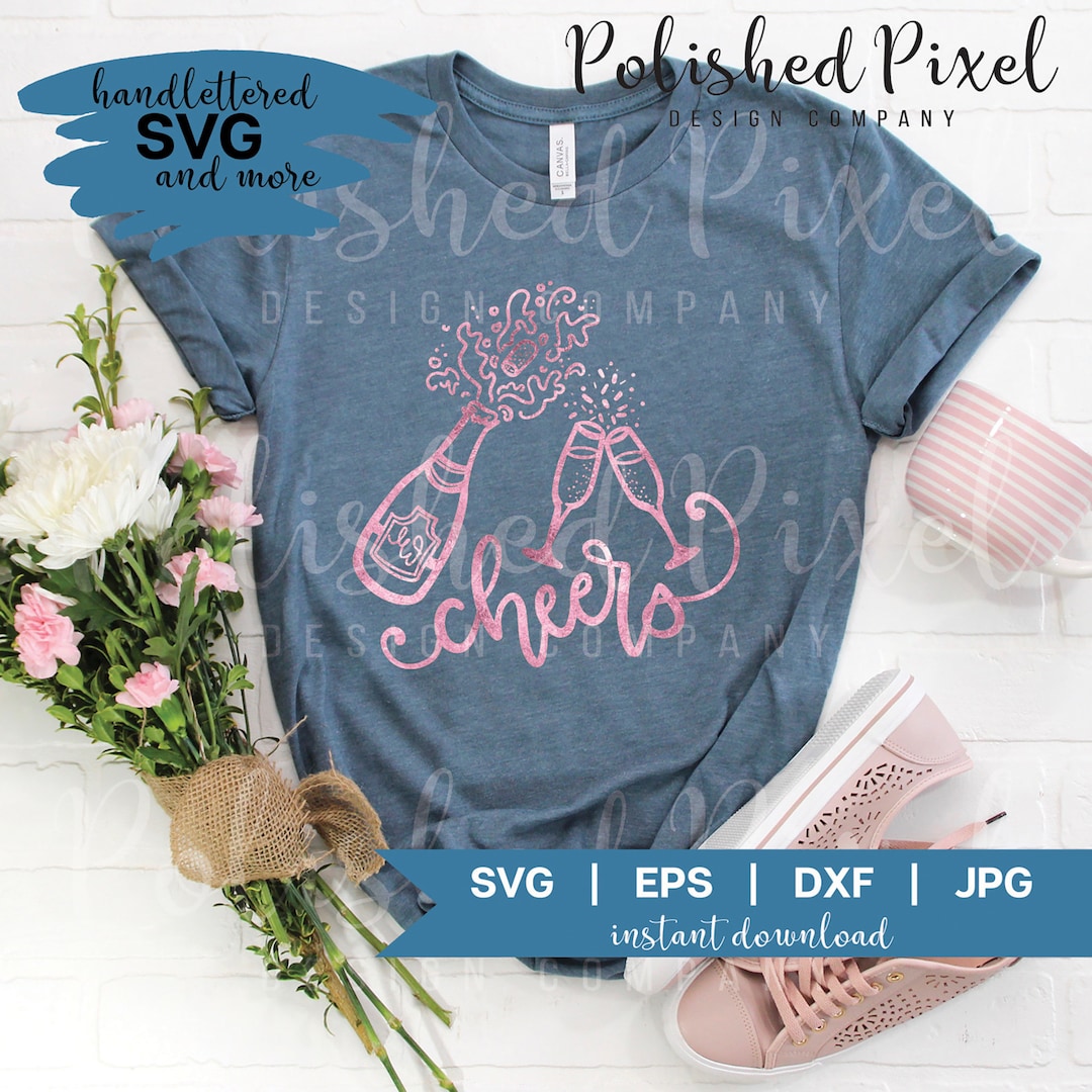 Cheers SVG, Handlettered SVG, Celebrate SVG, Bachelorette Party Svg ...