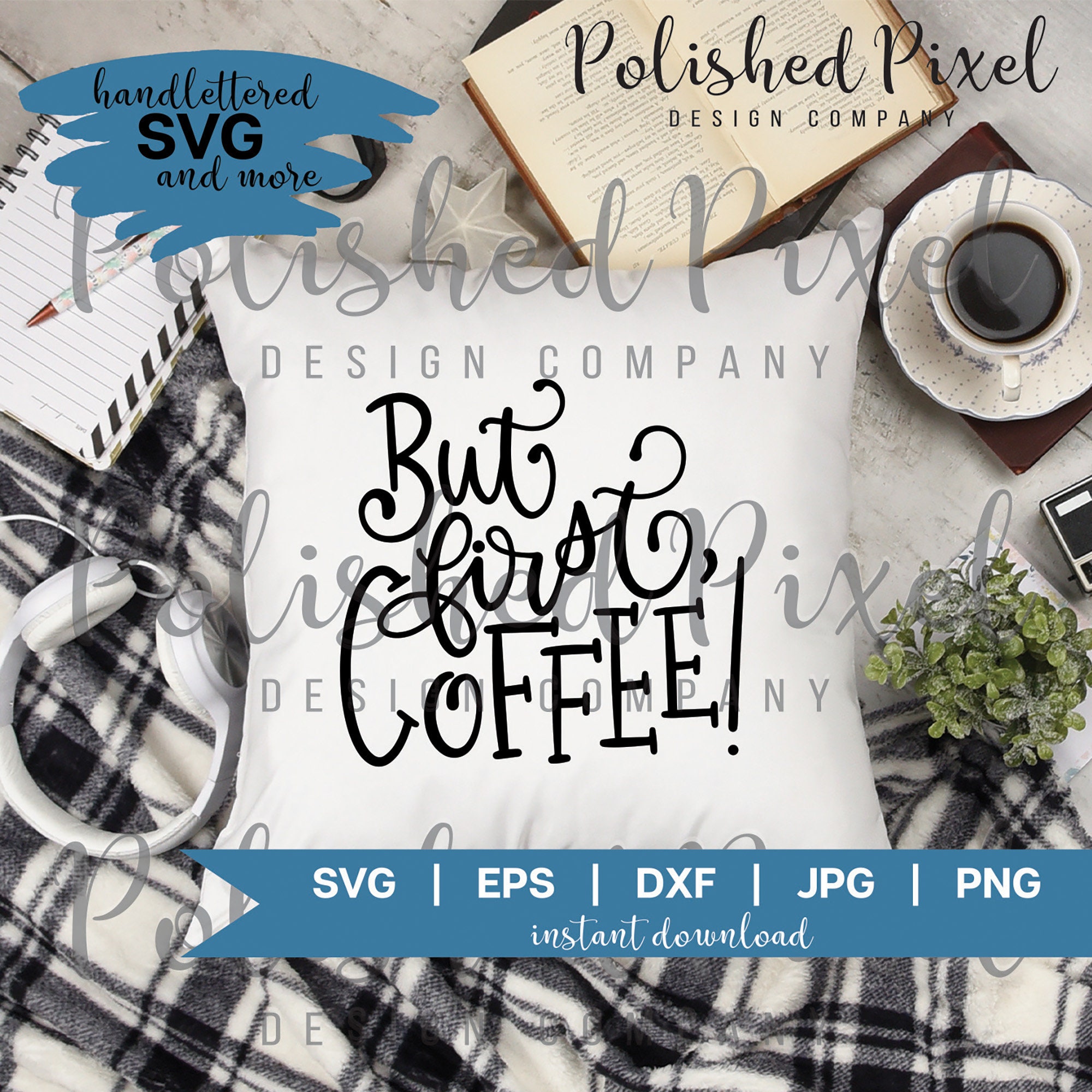 But First Coffee SVG Coffee Sign SVG Coffee Lover SVG | Etsy
