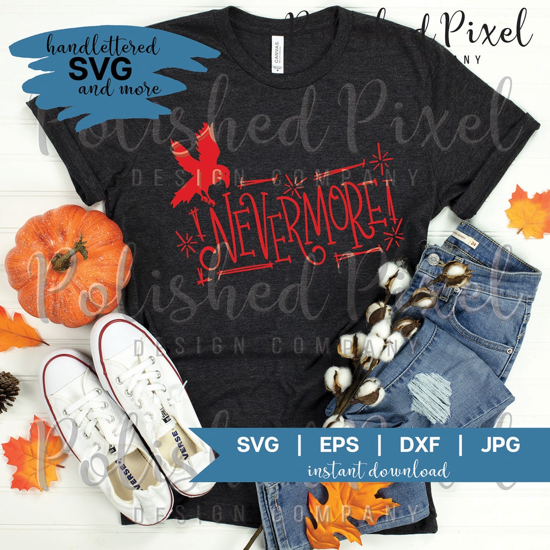 Nevermore SVG, Edgar Allan Poe SVG, Quote the Raven SVG, Raven Svg ...