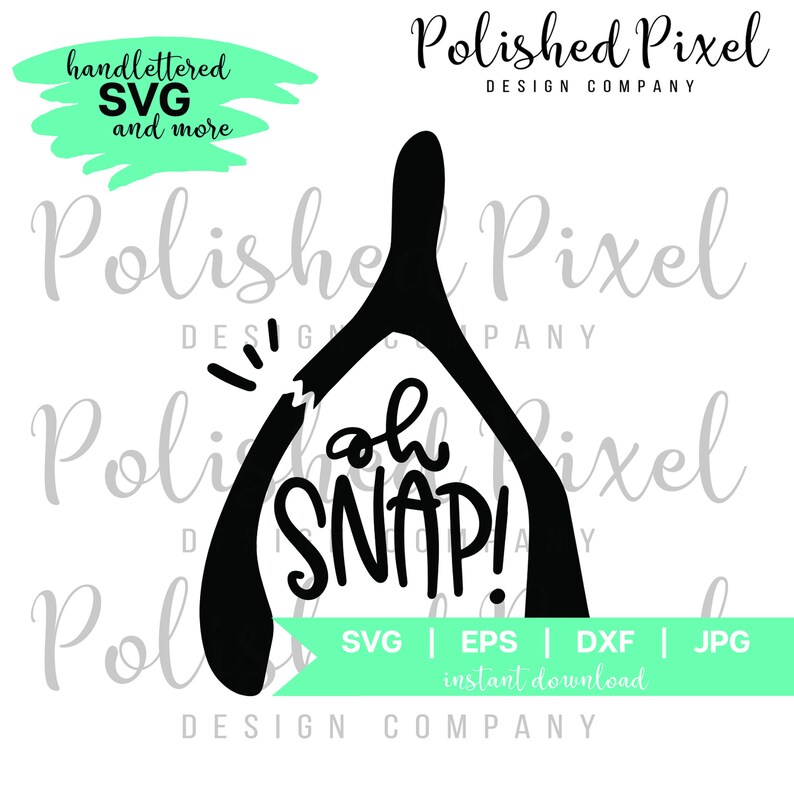 Handlettered Oh Snap SVG, Wish Bone T-shirt Design, Thanksgiving Cut ...