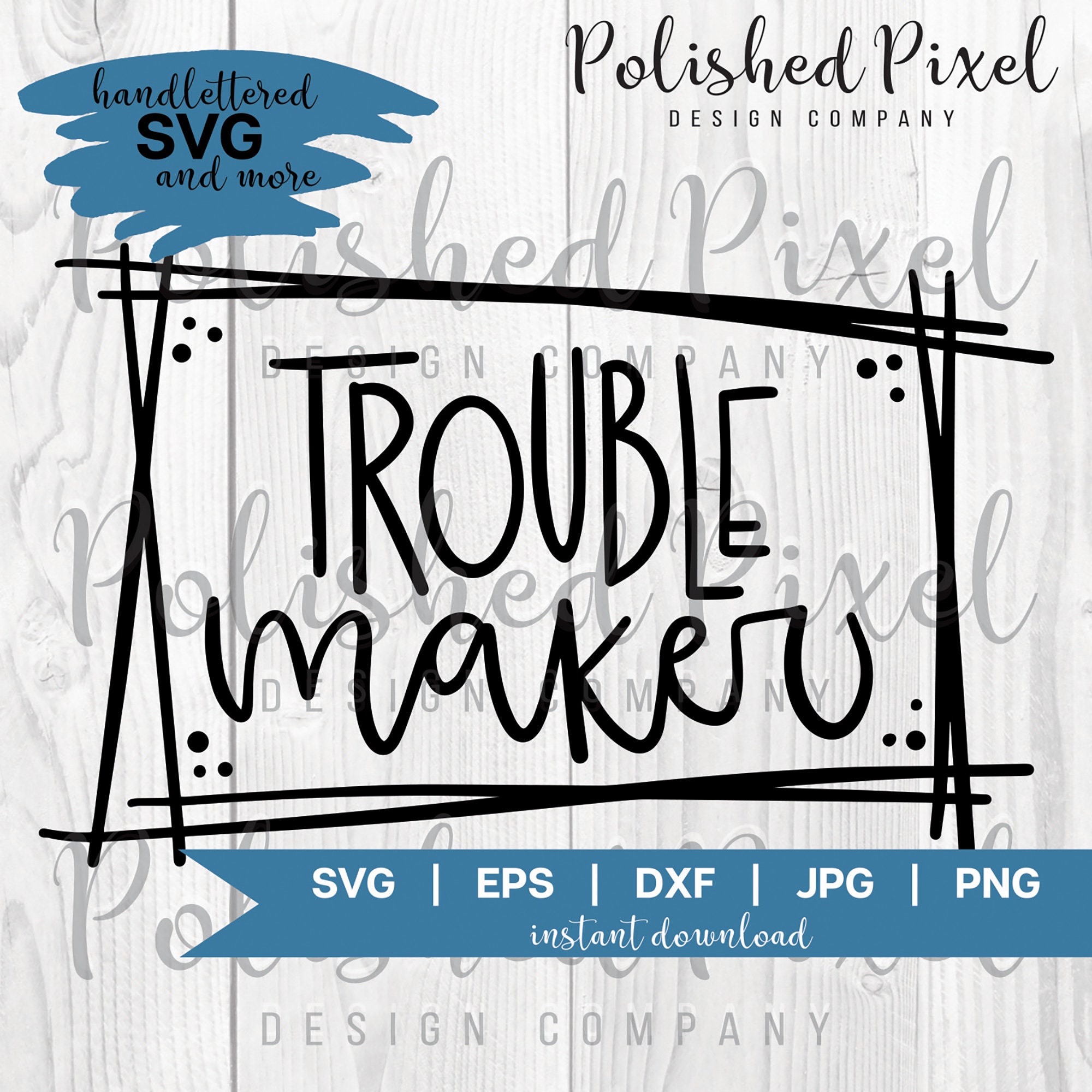 Trouble Maker SVG Sister SVG Brother SVG Trouble Cut File | Etsy