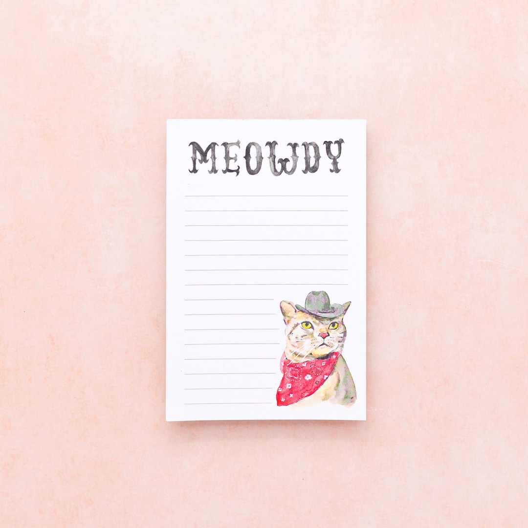 Meowdy Cowboy Cat Notepad, 4 X 6 Notepad, Lined Notepad, 50 Sheet Note ...