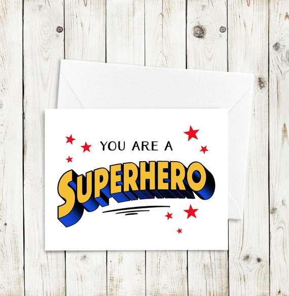 You Are A Superhero Printable Greeting Card - Instant Download by ...