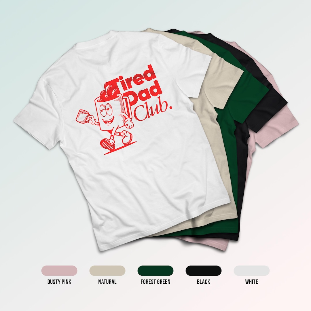 Funny Dad Life T-shirt – Tired Dad Club Coffee Graphic Tee – Soft White ...