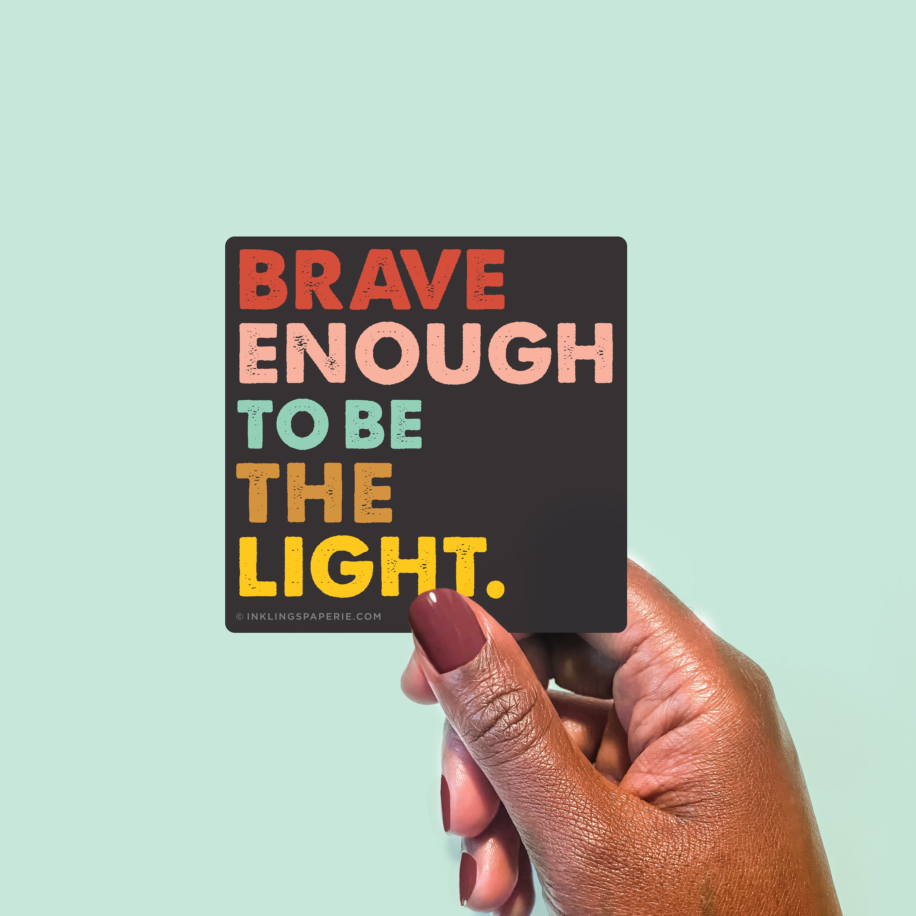 3 Vinyl Sticker // Brave Enough to Be the Light - Etsy