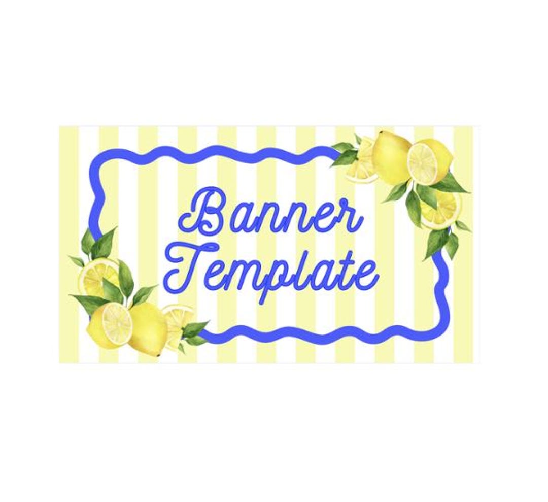 Lemon Banner Template - Fully Customizable!! - Etsy